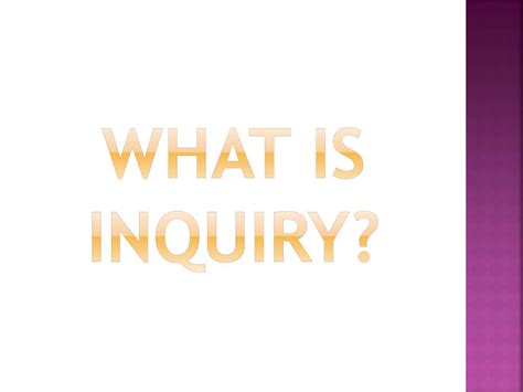 Ppt Parents As Partners Inquiry As An Approach To Learning
