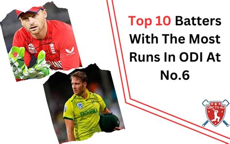 Top 10 Batters With The Most Runs In Odi At No6 Crictv4u