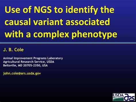 Use Of Ngs To Identify The Causal Variant Associated With A Complex Phenotype Ppt