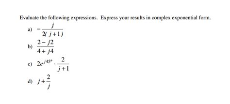 Solved Evaluate The Following Expressions Express Your Chegg