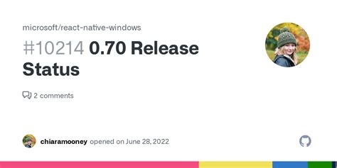 070 Release Status · Issue 10214 · Microsoftreact Native Windows
