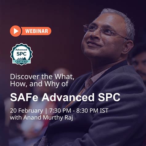 Webinar Safespc Safeadvancedspc Safecertification Anand Murthy Raj