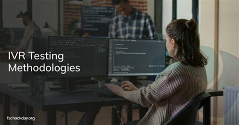 Ivr Testing Methodologies
