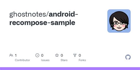Github Ghostnotesandroid Recompose Sample