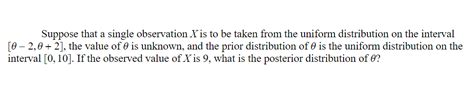 Solved Suppose That A Single Observation X Is To Be Taken