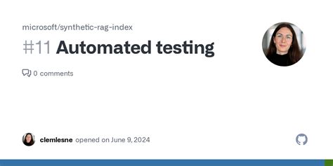 Automated Testing Issue Microsoft Synthetic Rag Index GitHub