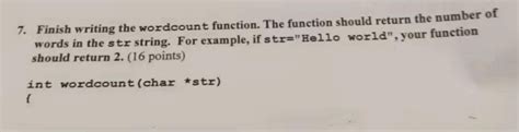 Solved Finish Writing The Wordcount Function The Chegg