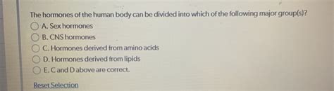 Solved The Hormones Of The Human Body Can Be Divided Into Chegg