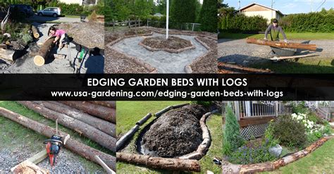 Logs For Garden Edging Diy Instructions