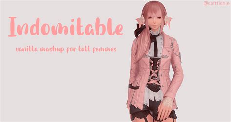 [kyary ♡] Indomitable The Glamour Dresser Final Fantasy Xiv Mods