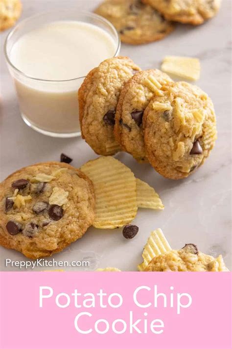Potato Chip Cookies Preppy Kitchen