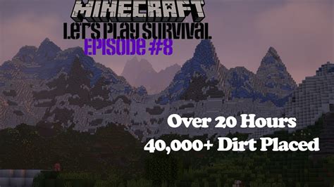 The River Mega Terraforming Project Minecraft Lets Play Survival Episode 8 Youtube