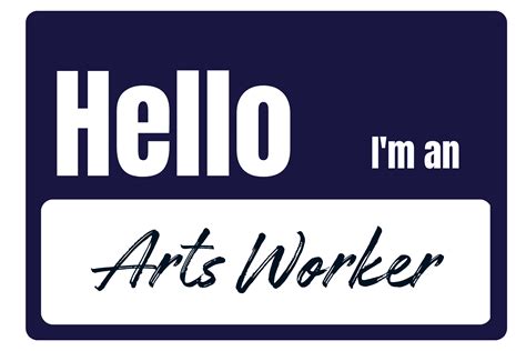 Hello Arts Workers