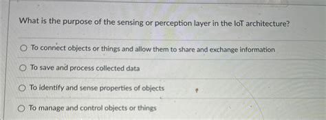 solved what is the purpose of the sensing or perception