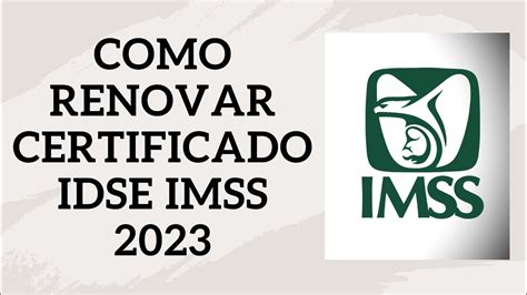 Renovación de Certificado IMSS IDSE 2025 Una guía completa YouTube