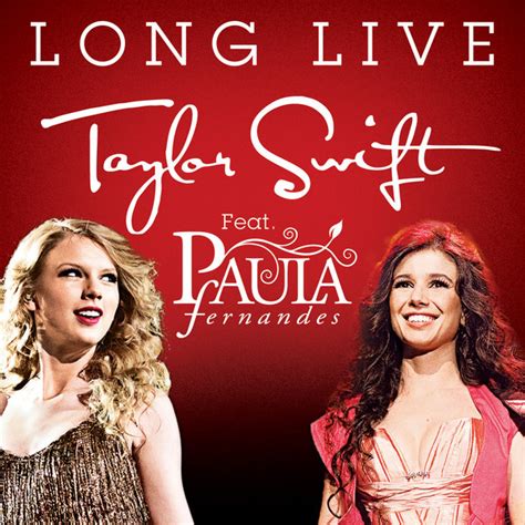 Taylor Swift Feat Paula Fernandes Long Live Discogs