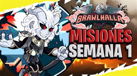 Misiones Del Pase De Batalla 4 Semana 1 Brawlhalla Apocalypse