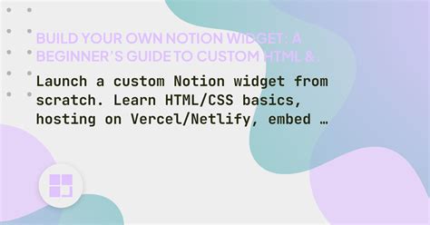 Build Your Own Notion Widget A Beginners Guide To Custom Html And Css