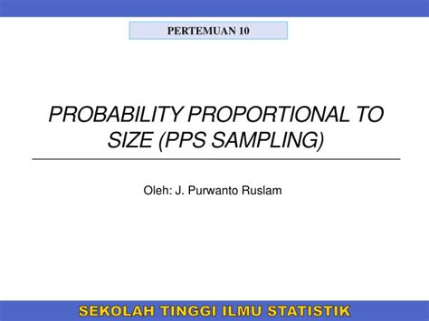 PPT PROBABILITY PROPORTIONAL TO SIZE PPS SAMPLING PowerPoint Presentation ID