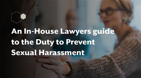 An In House Lawyers Guide To The Duty To Prevent Sexual Harassment