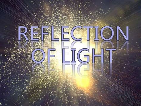Reflection Of Light Ppt Ppt Physics Science