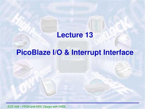 Lecture 13 Picoblaze Io And Interrupt Interface Ppt Download