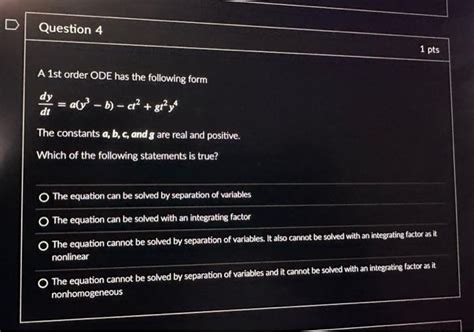 Solved A 1st Order Ode Has The Following Form Dtdy At2−by3