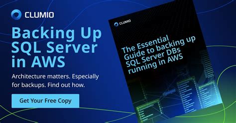 Clumio On Linkedin The Essential Guide To Backing Up Sql Server Dbs