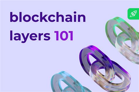 Blockchain Layers Explained For Beginners L1 L2 L3 Solutions Blockchain Layers Explained For Beginners L1 L2 L3 Solutions