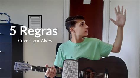 5 Regras Jorge And Mateus Cover Igor Alves Youtube