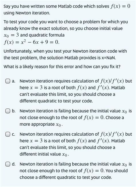 Solved Say You Have Written Some Matlab Code Which Solves Chegg