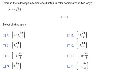 Solved Express The Following Cartesian Coordinates In Polar