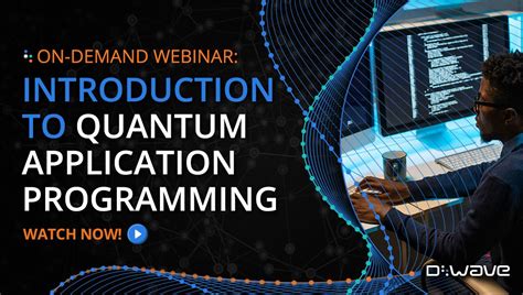 D Wave On Linkedin Introduction To Quantum Application Programming