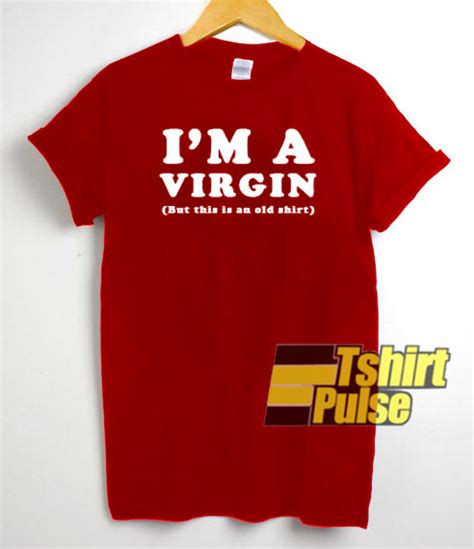 Im A Virgin T Shirt For Men And Women Tshirt