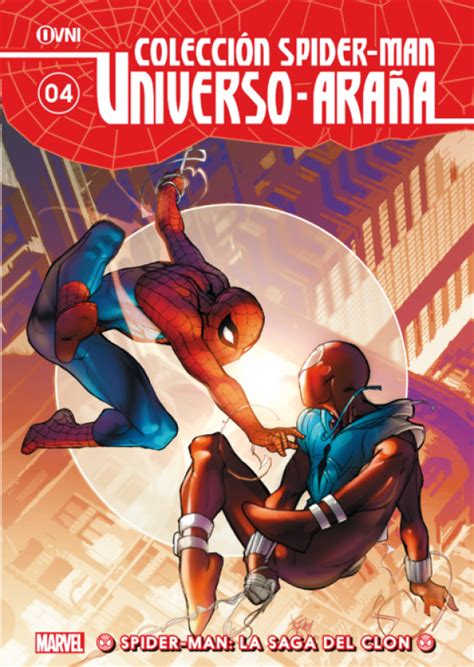 Marvel ColecciÓn Spider Man Universo AraÑa 04 La Saga Del Clon