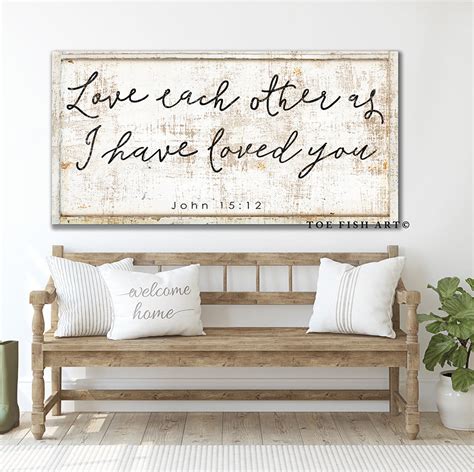 Love Each Other As I Have Loved You John 1512 Scripture Sign Etsy