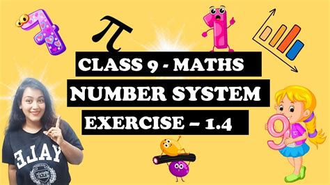 Class 9 Maths New Ncert Number System Exercise 14 Youtube