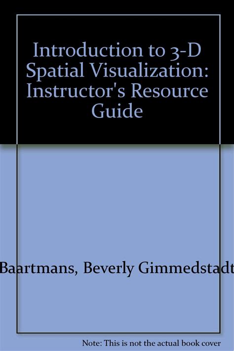 Introduction To 3 D Spatial Visualization Instructors Resource Guide Beverly Gimmestad