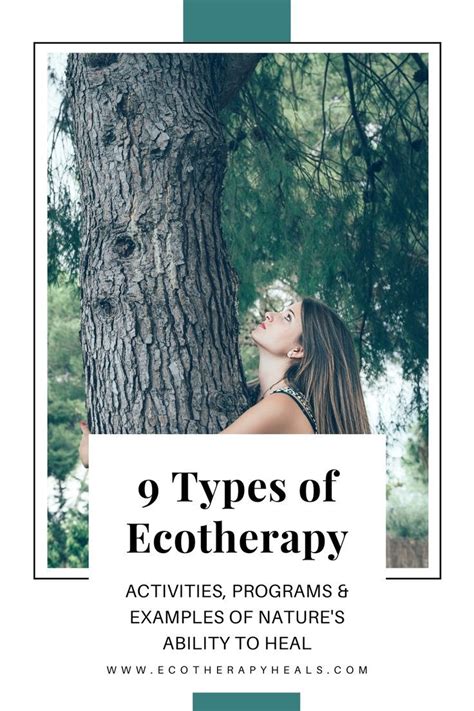 The Many Types Of Ecotherapy Activities Programs And Examples