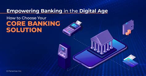 Redefining Digital Banking Through Impactful Core Banking Solution