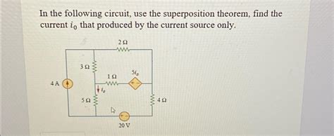 Solved In The Following Circuit Use The Superposition Chegg
