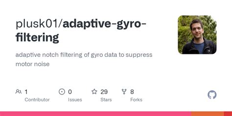 Github Plusk Adaptive Gyro Filtering Adaptive Notch Filtering Of