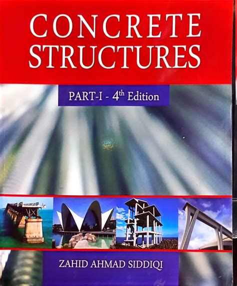 Concrete Structures Part 1 4th Edition Zahid Ahmad Siddiqi Daraz Pk
