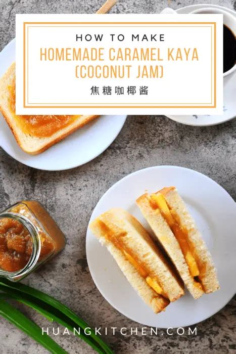 Homemade Caramel Kaya Recipe Coconut Egg Jam Huang Kitchen