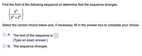solved find the limit of the following sequence or determine