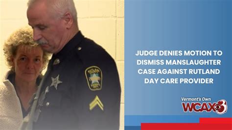 Judge Denies Motion To Dismiss Manslaughter Case Against Rutland Day