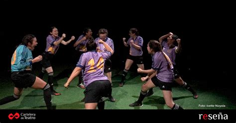 Lobas La Adrenalina Del Juego Que Une Y Separa Cartelera De Teatro Cdmx