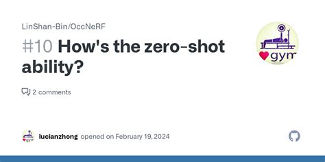 Hows The Zero Shot Ability · Issue 10 · Linshan Binoccnerf · Github