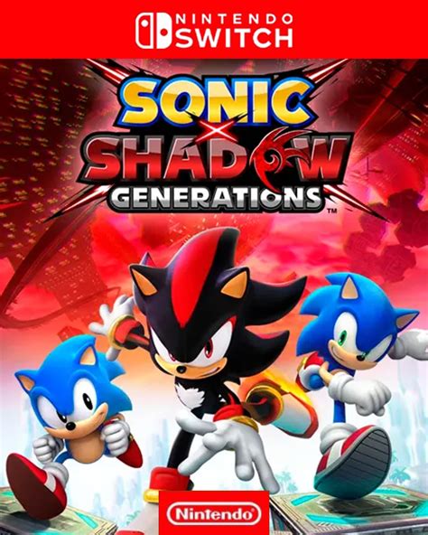 Sonic X Shadow Generations Nintendo Switch Juegos Digitales Paraguay