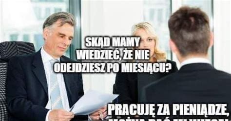Kiedy jesteś zbyt szczery na rozmowie o pracę D JebZmeme pl Kiedy jesteś zbyt szczery na rozmowie o pracę D JebZmeme pl